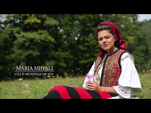 Maria Mihali - Cât îi muntele de sus