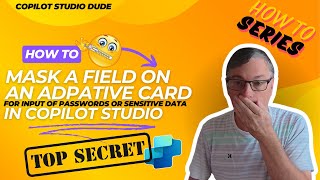 How To Mask A Field On An Adaptive Card For Input Of Passwords Or ...