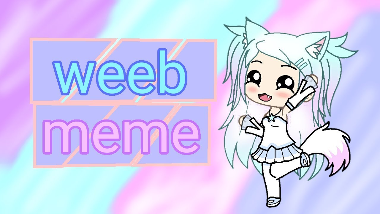 Weeb Meme Youtube