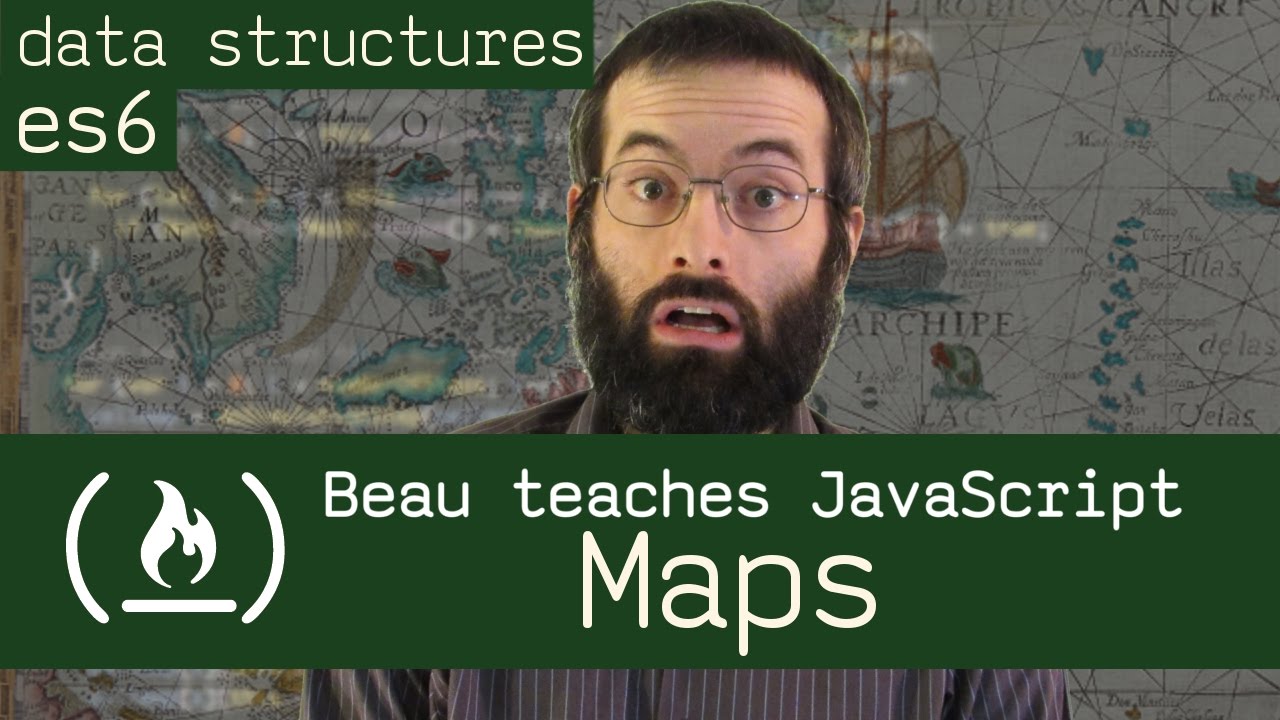 Map Data Structure Es6 Map Object Beau Teaches Javascript Youtube