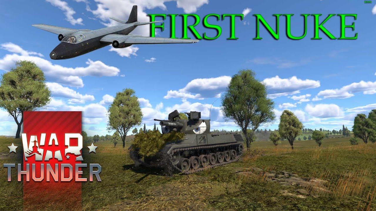 My First Nuke War Thunder Youtube