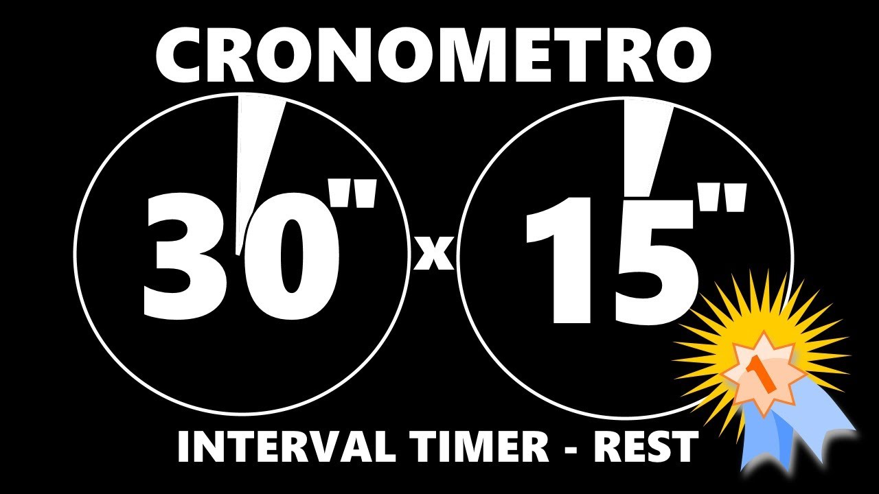 Cronometro 30 Segundos 15 Descanso Youtube