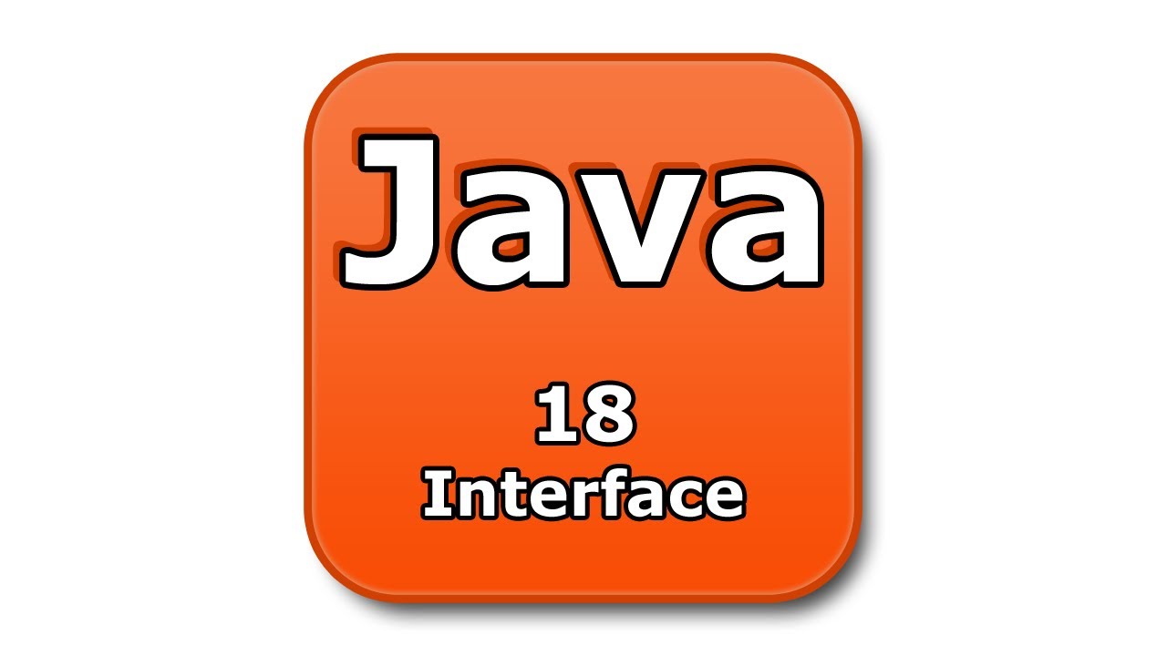 Java Tutorial 18 Interface Youtube