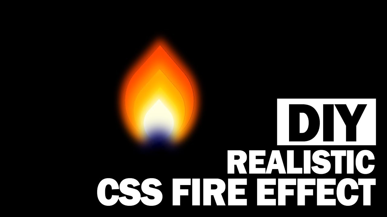 Fire Effect Css Codepen At James Aviles Blog