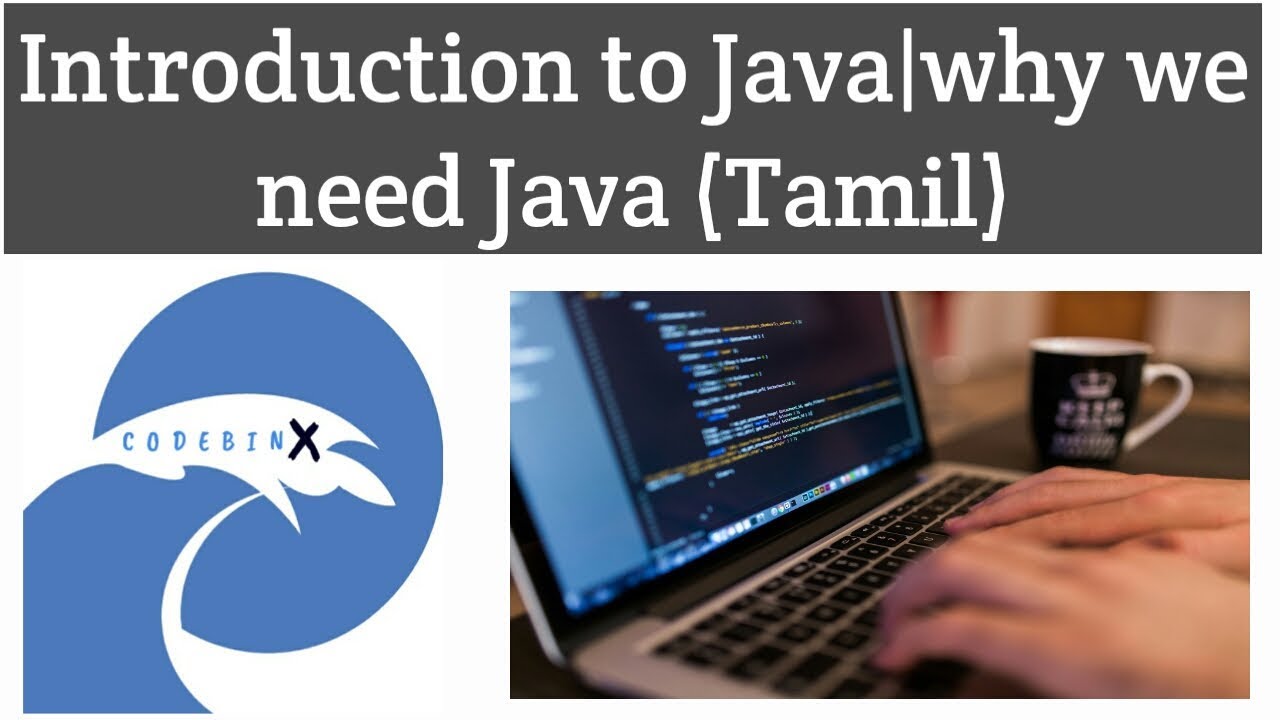 Introduction To Java Java Programming Why We Need Java Tamil Youtube