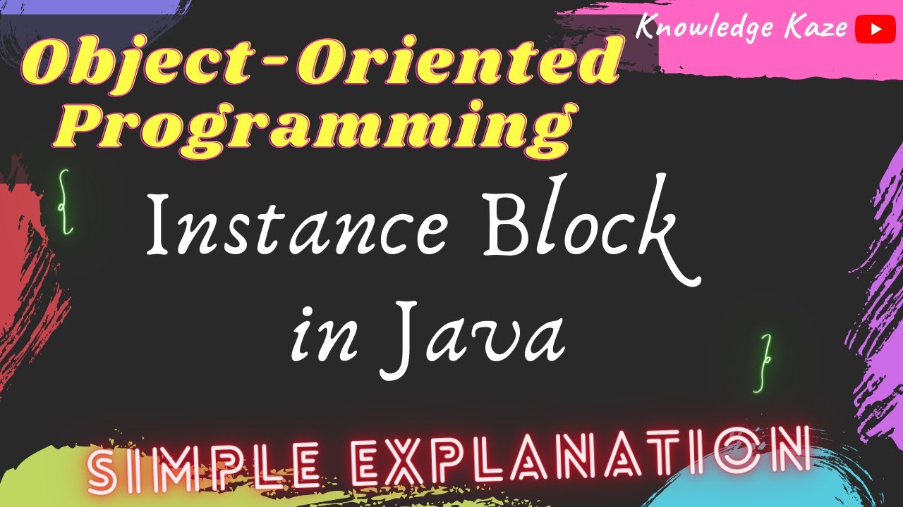 Instance Initialization Block In Java Simple Explanation With Program