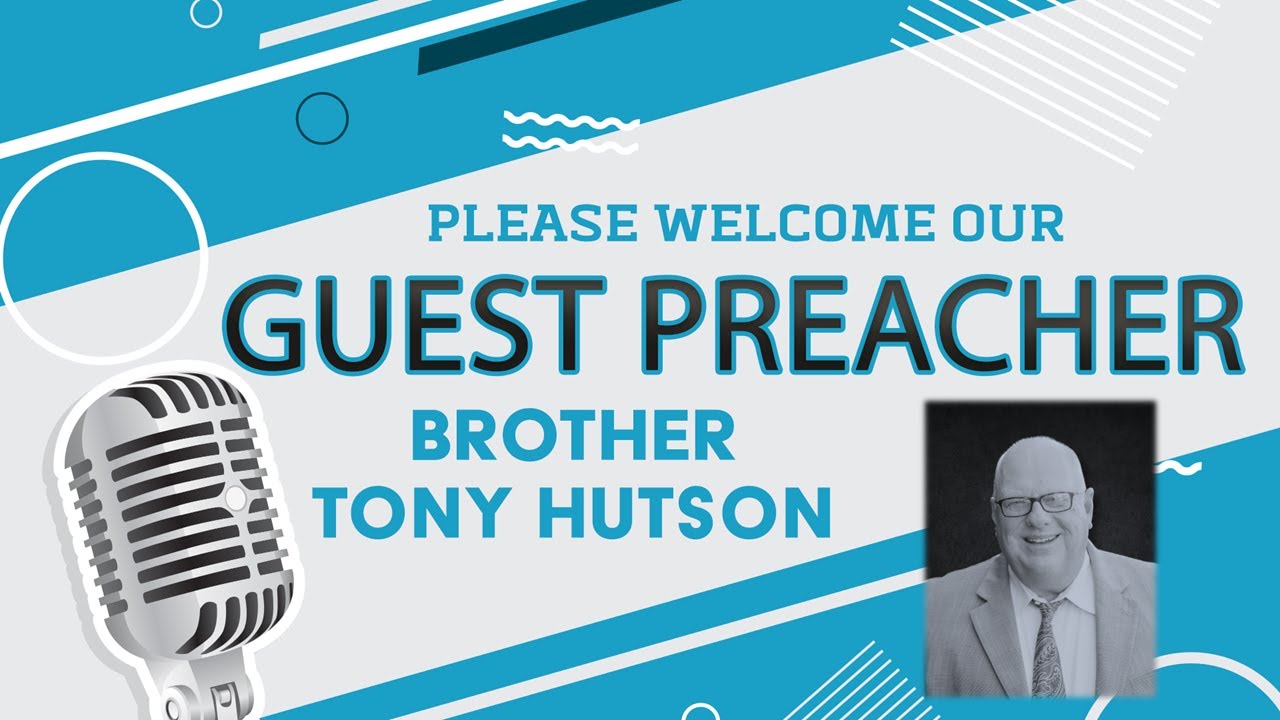 Guest Preacher Bro Tony Hutson What Wilt Thou Have Me To Do Youtube