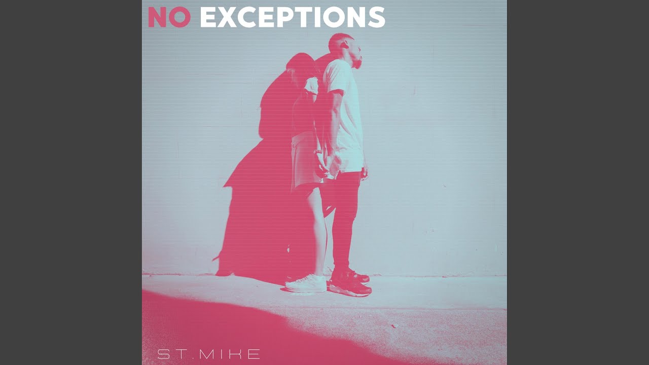 No Exceptions Youtube