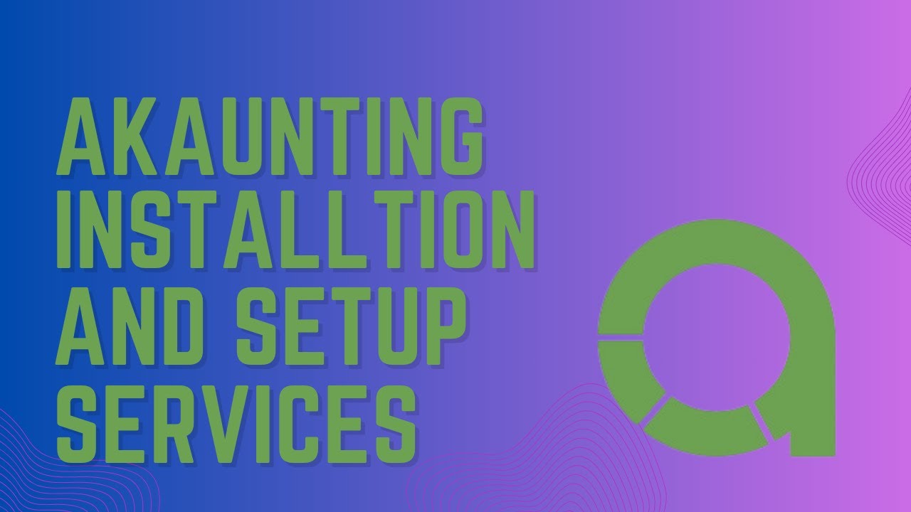 Akaunting Accounting Installation And Deployment Service Youtube