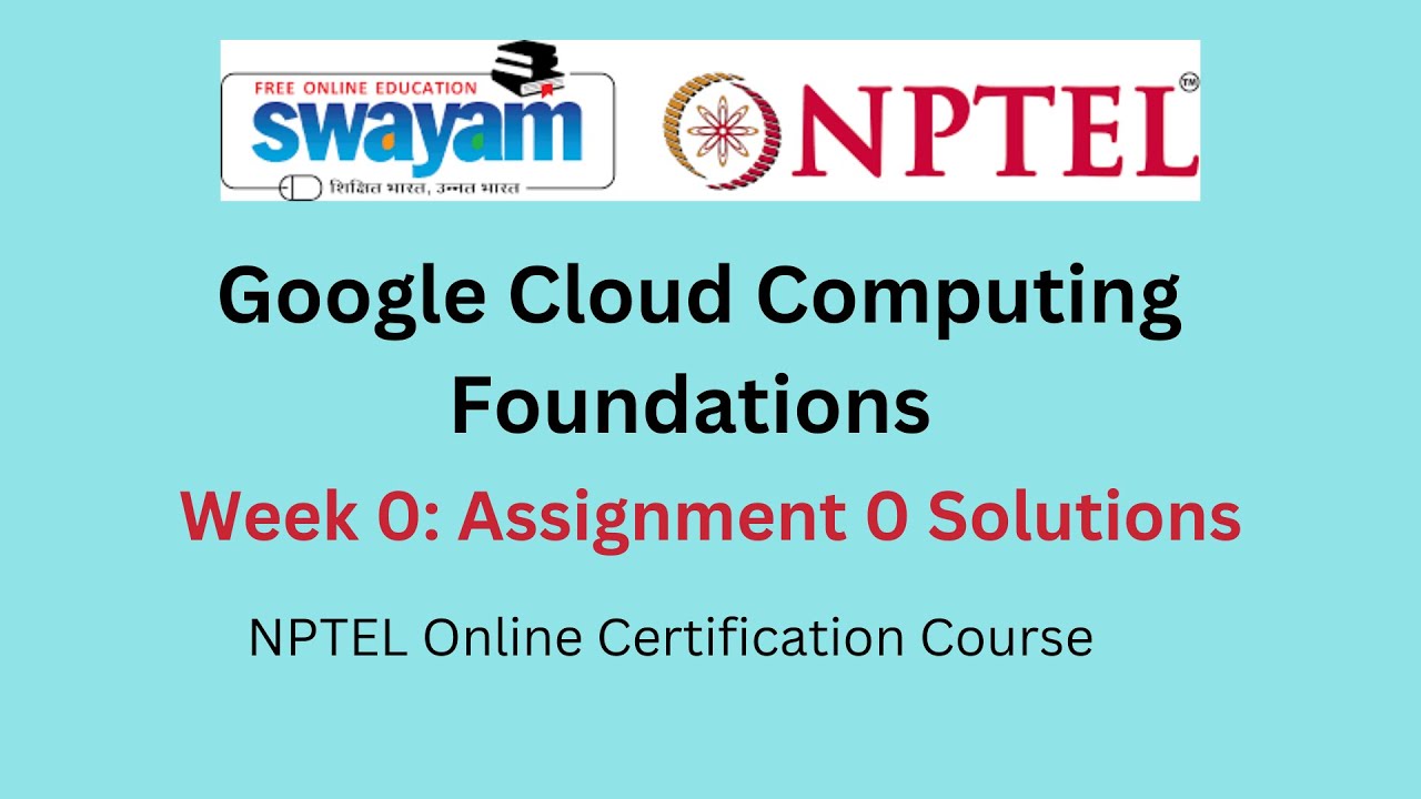 Google Cloud Computing Foundations Week 0 Assignment 0 Answers Aug