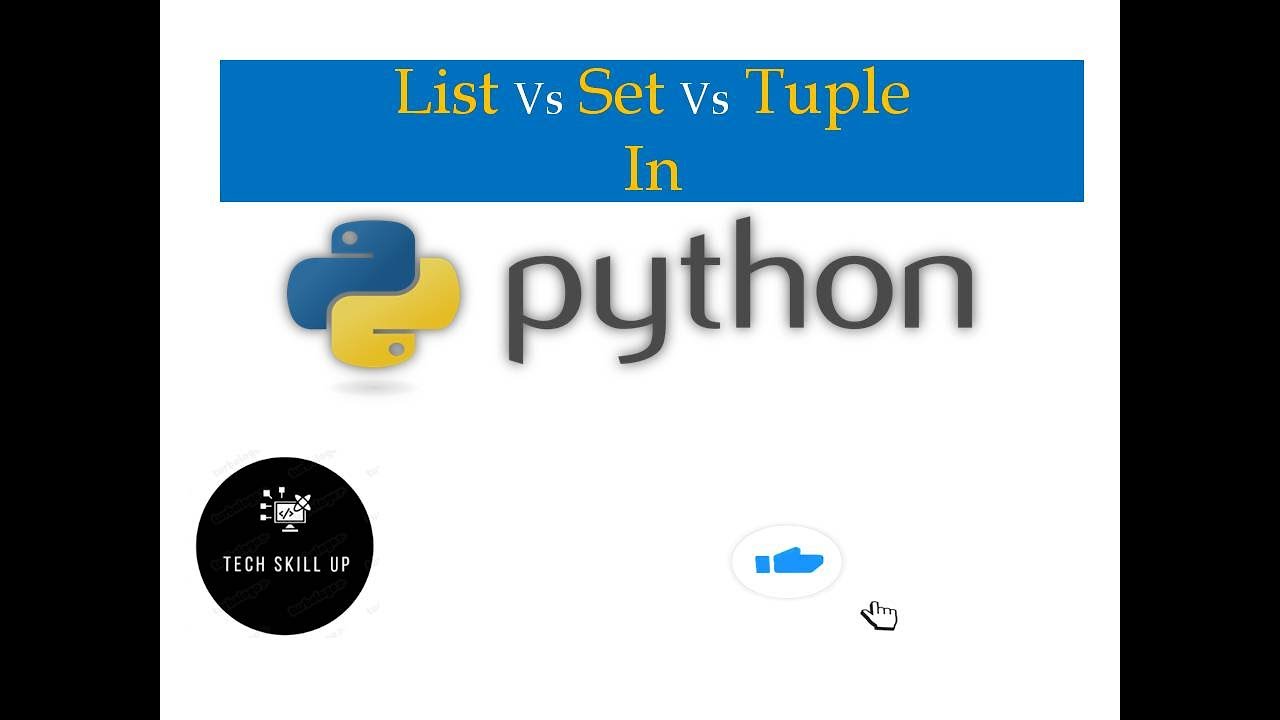 Explanation Of List Set And Tuple In Python Youtube