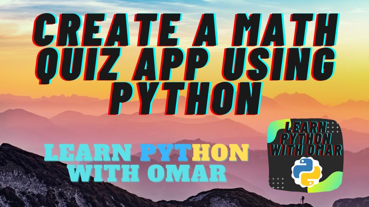 Create A Math Quiz App Using Python Youtube
