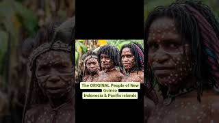 The Original Melanated People Of Papua New Guinea Indonesia Aboriginal ...