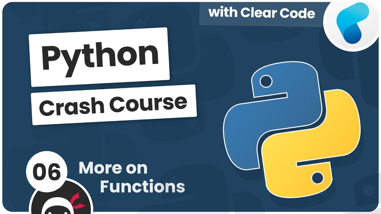 Python Crash Course 6 More On Functions Youtube