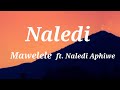 Naledi Aphiwe And Mawelele Romeo Juliet Official Audio Naledi Aphiwe ...