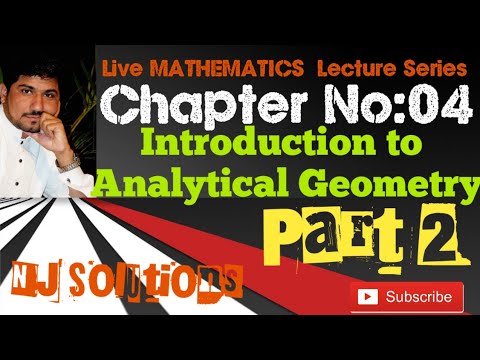 Introduction To Analytical Geometry Mathematics Part 2 Ch 04 Youtube
