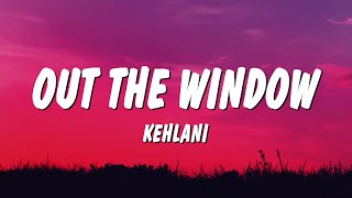 Kehlani Out The Window Lyrics Vibesonly Mp3 Music & Mp4 video downloads