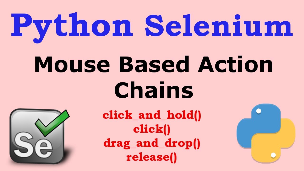 Python Selenium Mouse Based Action Chains In Selenium Youtube