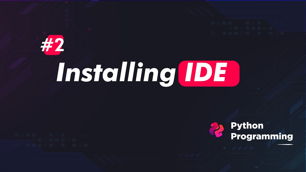How To Install Python Ide Pycharm Python Programming Tutorial 2