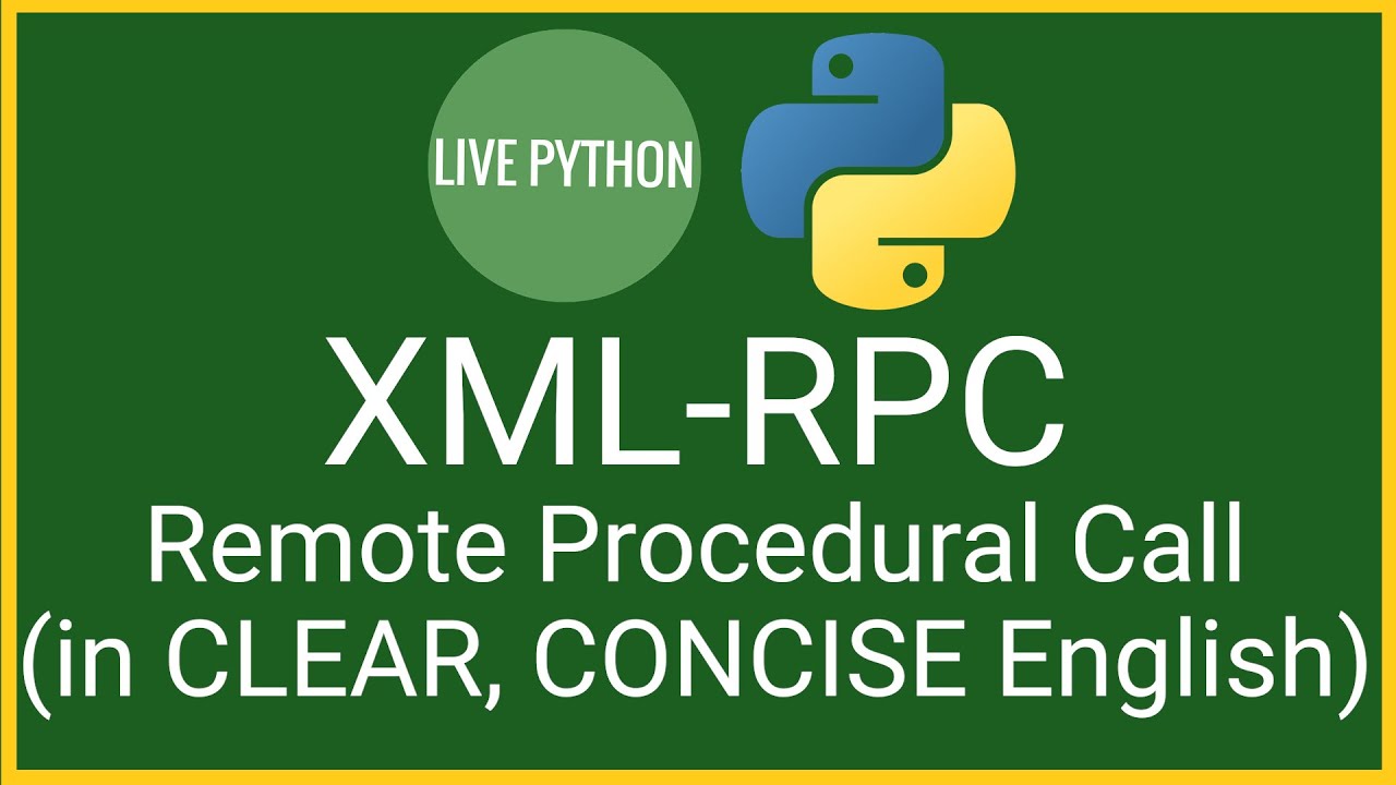Remote Procedural Call Via Xml Rpc In 5 Minutes Youtube