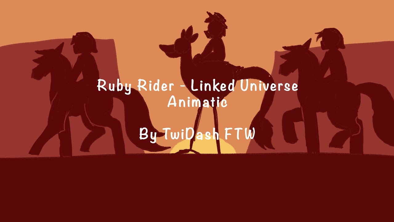 Ruby Rider Linked Universe Cowboy Au Animatic Youtube