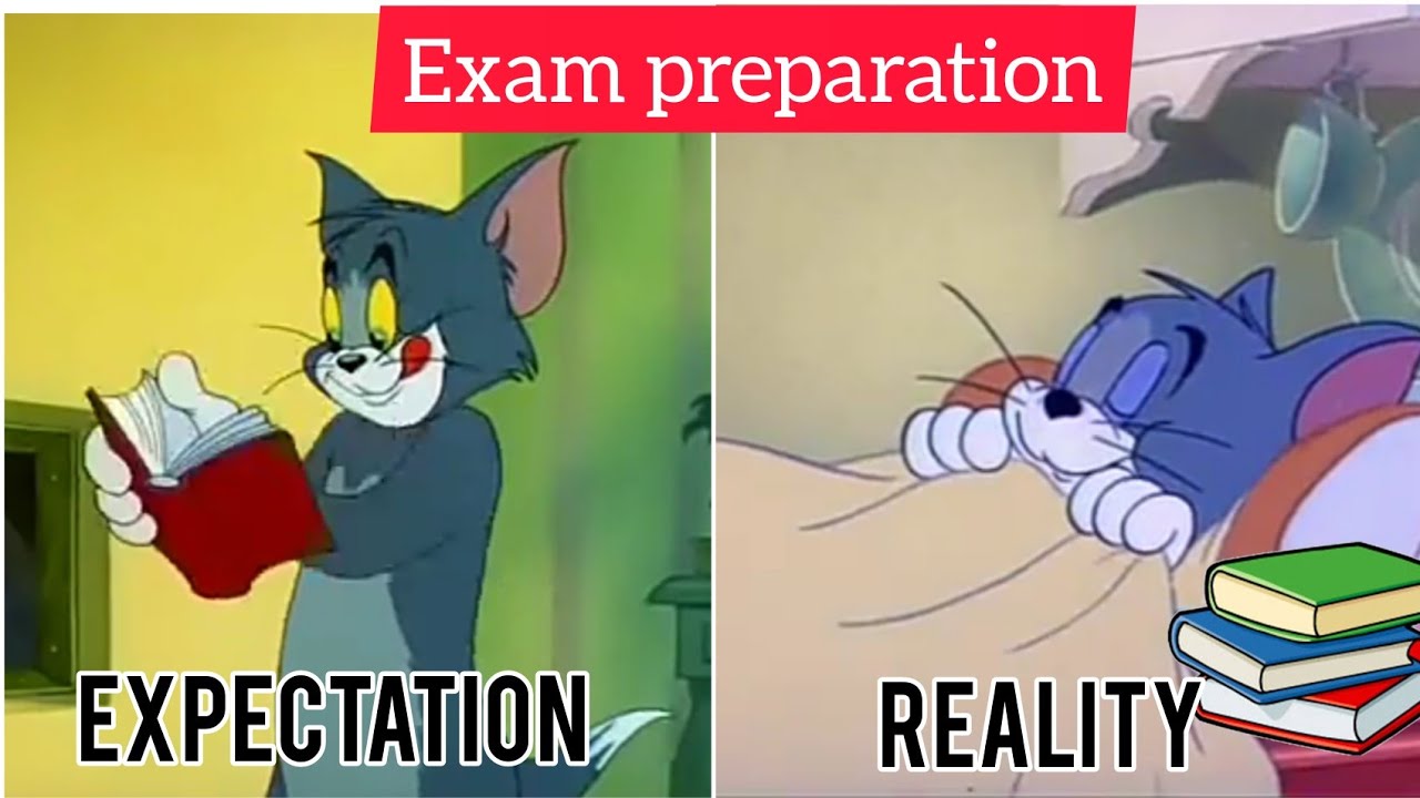 Exam Preparation Expectation Vs Reality Memes Youtube