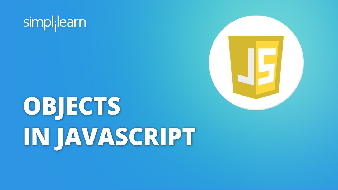 Objects In Javascript Javascript Objects Tutorial Introduction To
