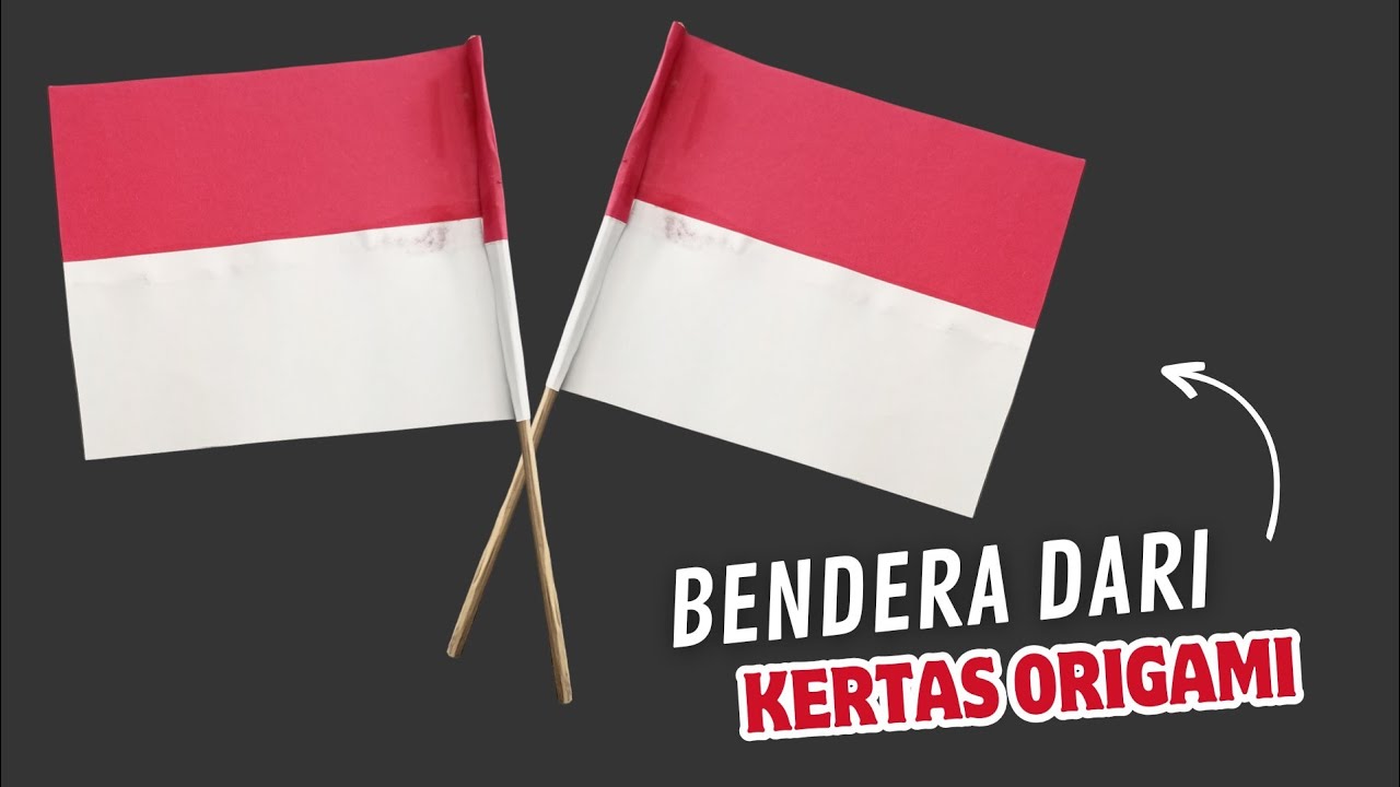 Cara Membuat Bendera Merah Putih Dari Kertas Yang Mudah Da – Bilarasa Cara Membuat Bendera Merah Putih Dari Kertas Yang Mudah Da – Bilarasa