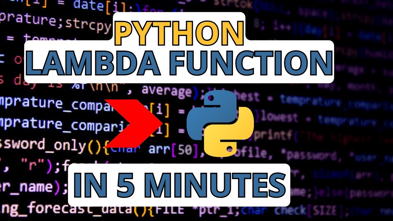 Python Lambda Function In 5 Minutes Youtube