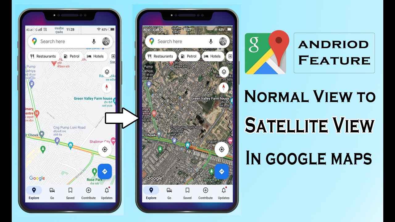How To Start Satellite View In Google Map Google Map Me Satellite