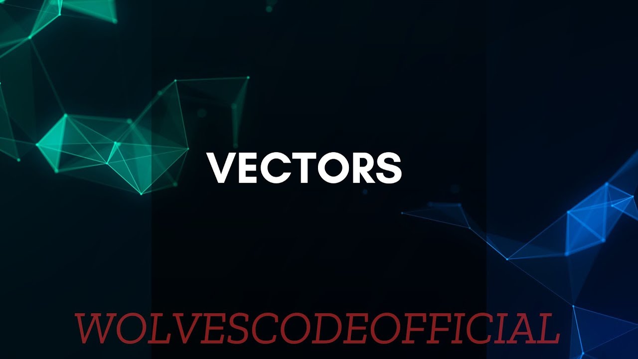 Vectors Youtube