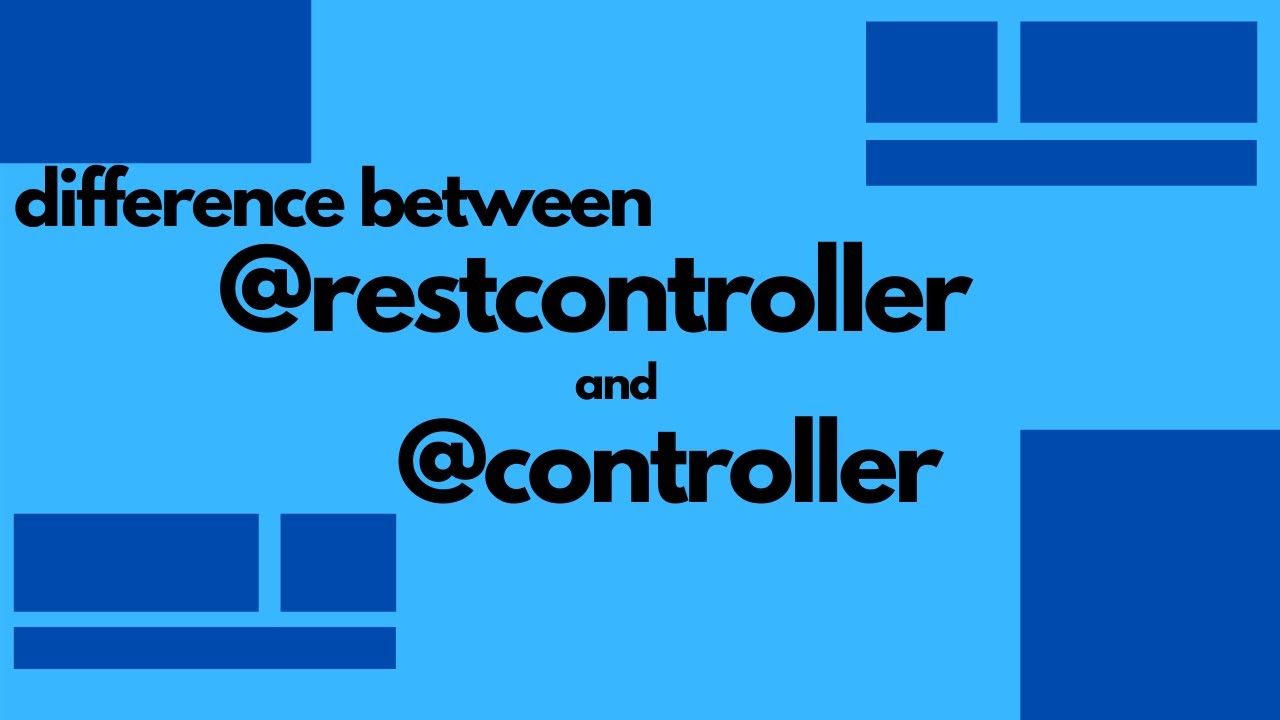 Difference Between Restcontroller And Controller Hindi Youtube