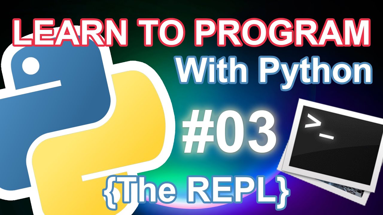 The Python Repl Introduction To Programming 03 Youtube