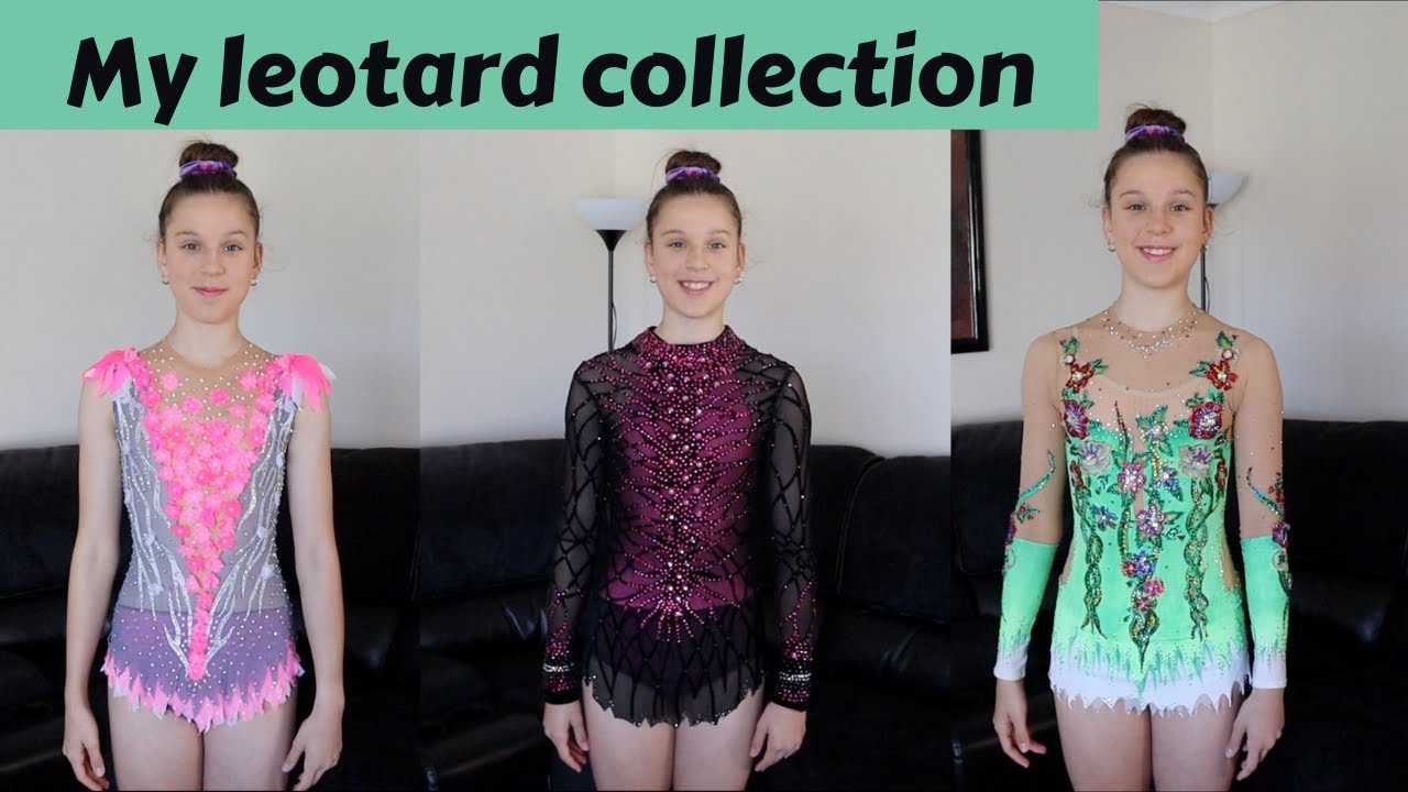 My Leotard Collection Rhythmic Gymnastics Youtube
