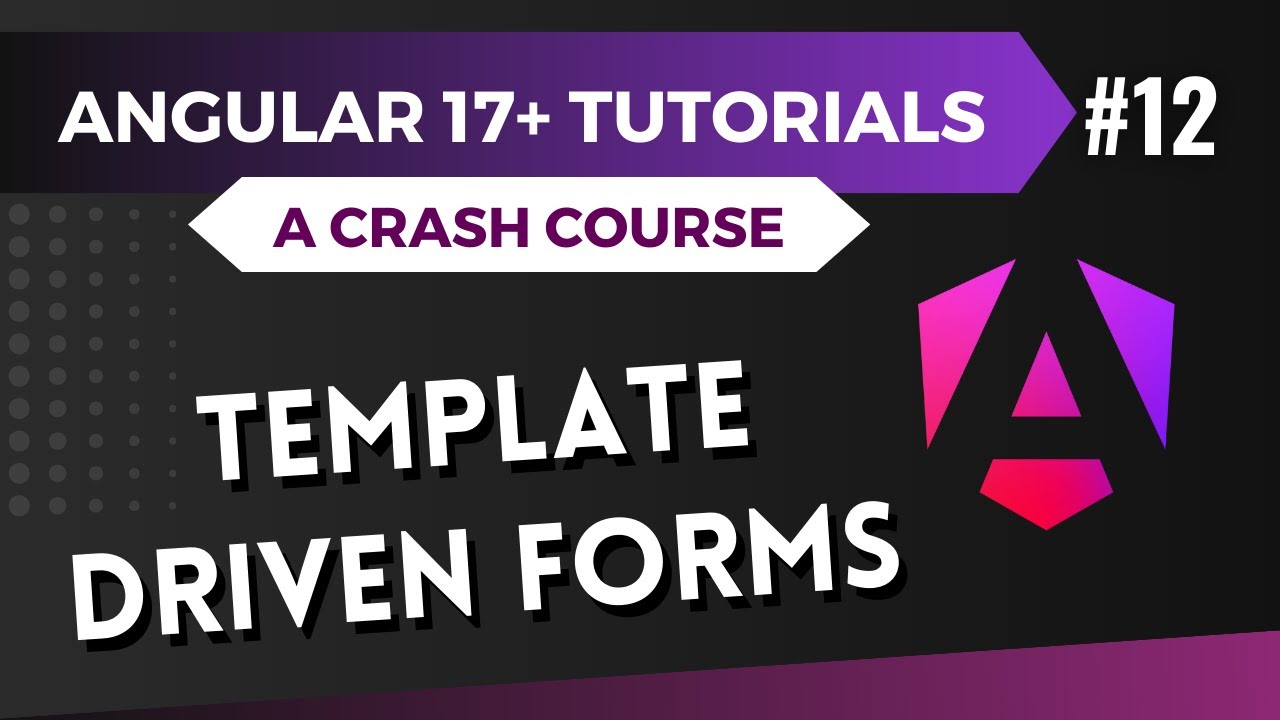 Angular 17 Tutorial Build Template Driven Forms 12 Youtube