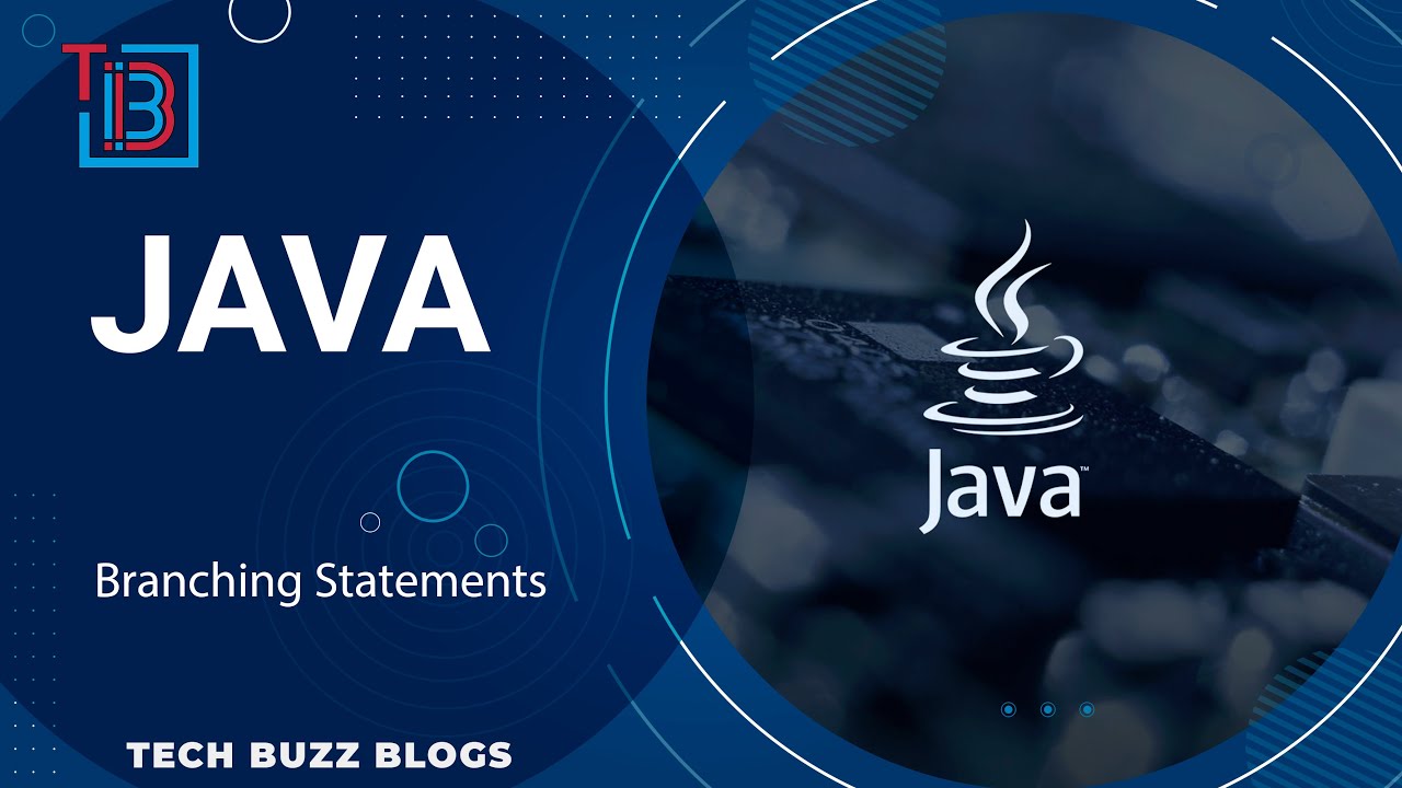Java Branching Statements Tech Buzz Blogs Youtube