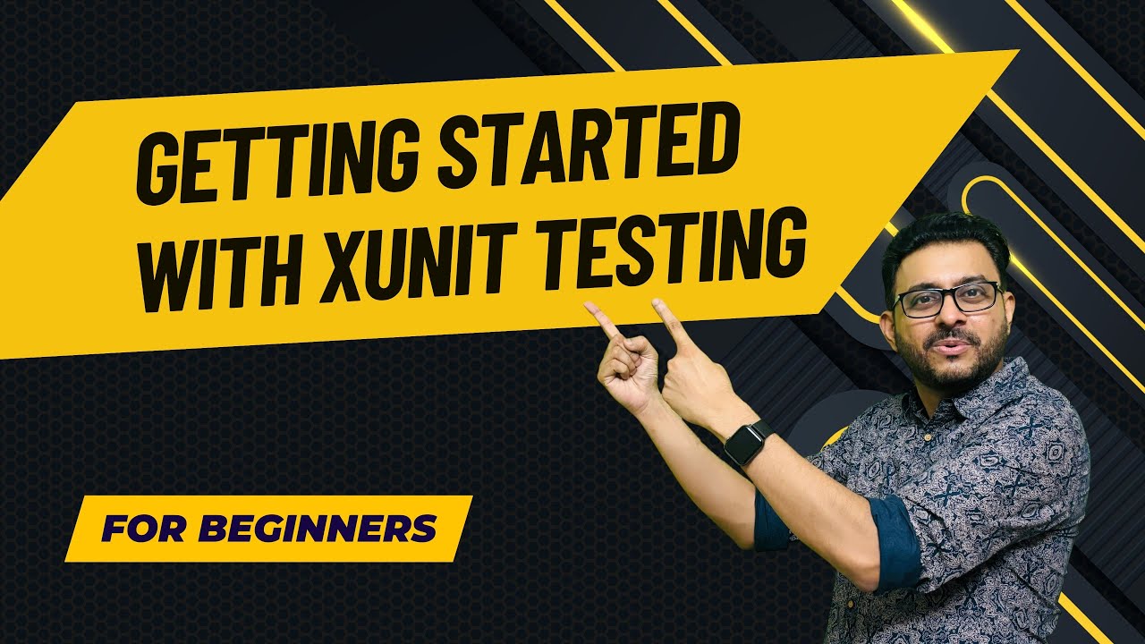 Introduction To Xunit Testing In Net Youtube