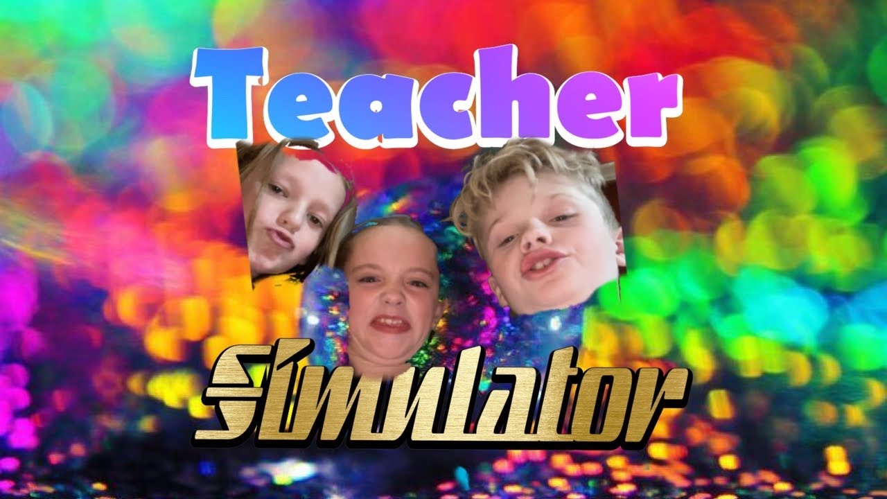 Teacher Simulator Youtube