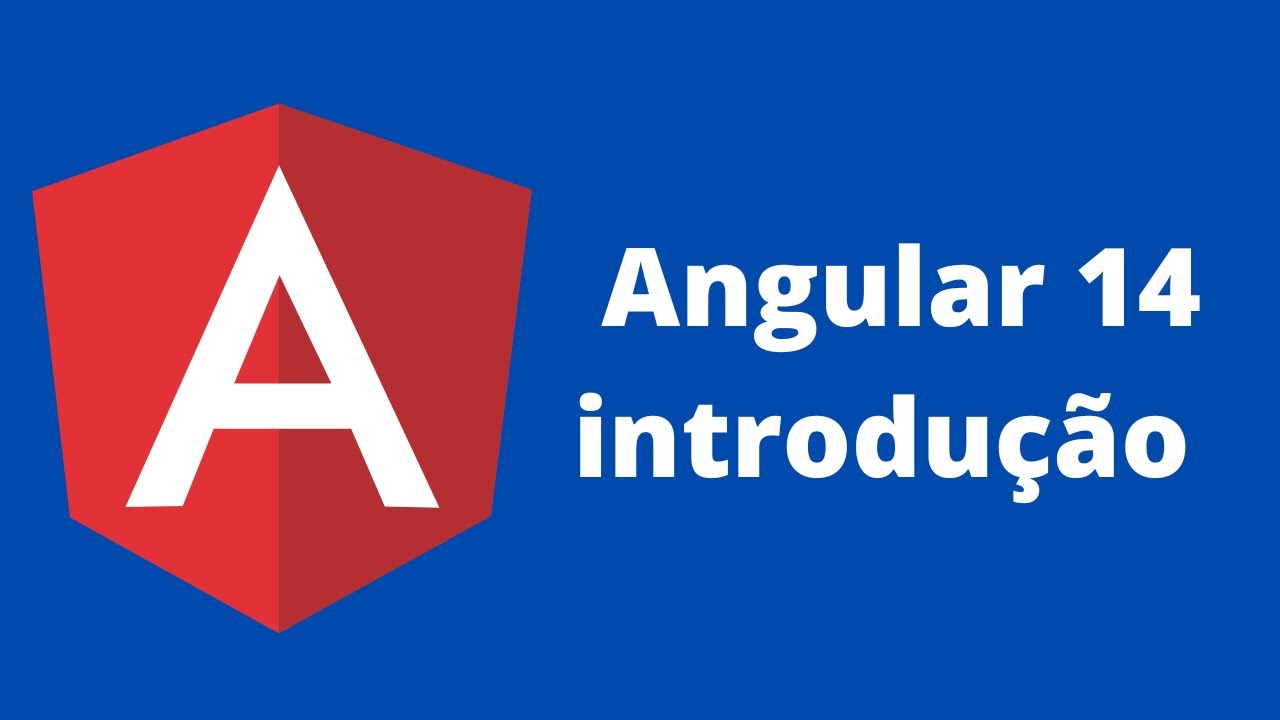 Angular 14 Introdução Youtube
