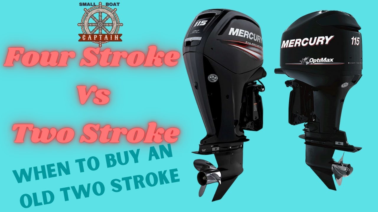 Difference Between 2 Stroke And 4 Stroke Outboard