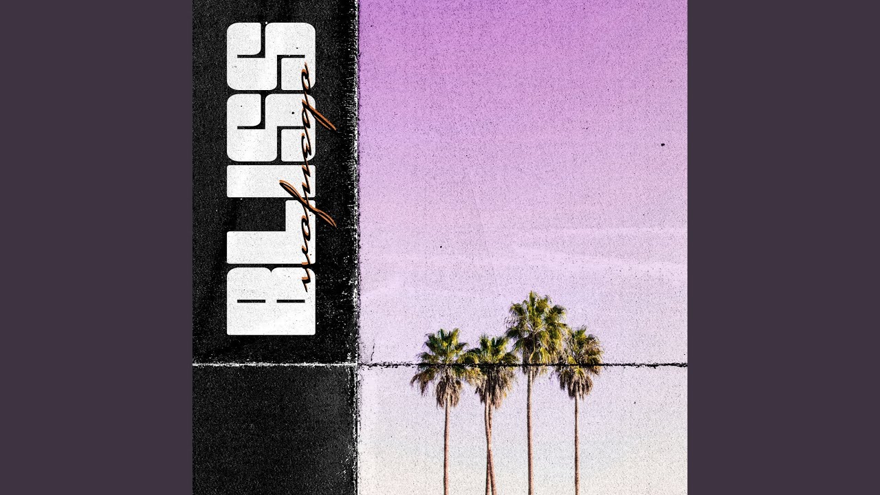 Bliss Youtube Music