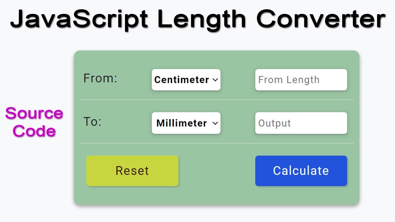 Javascript Simple Projects For Beginners Length Converter With Source