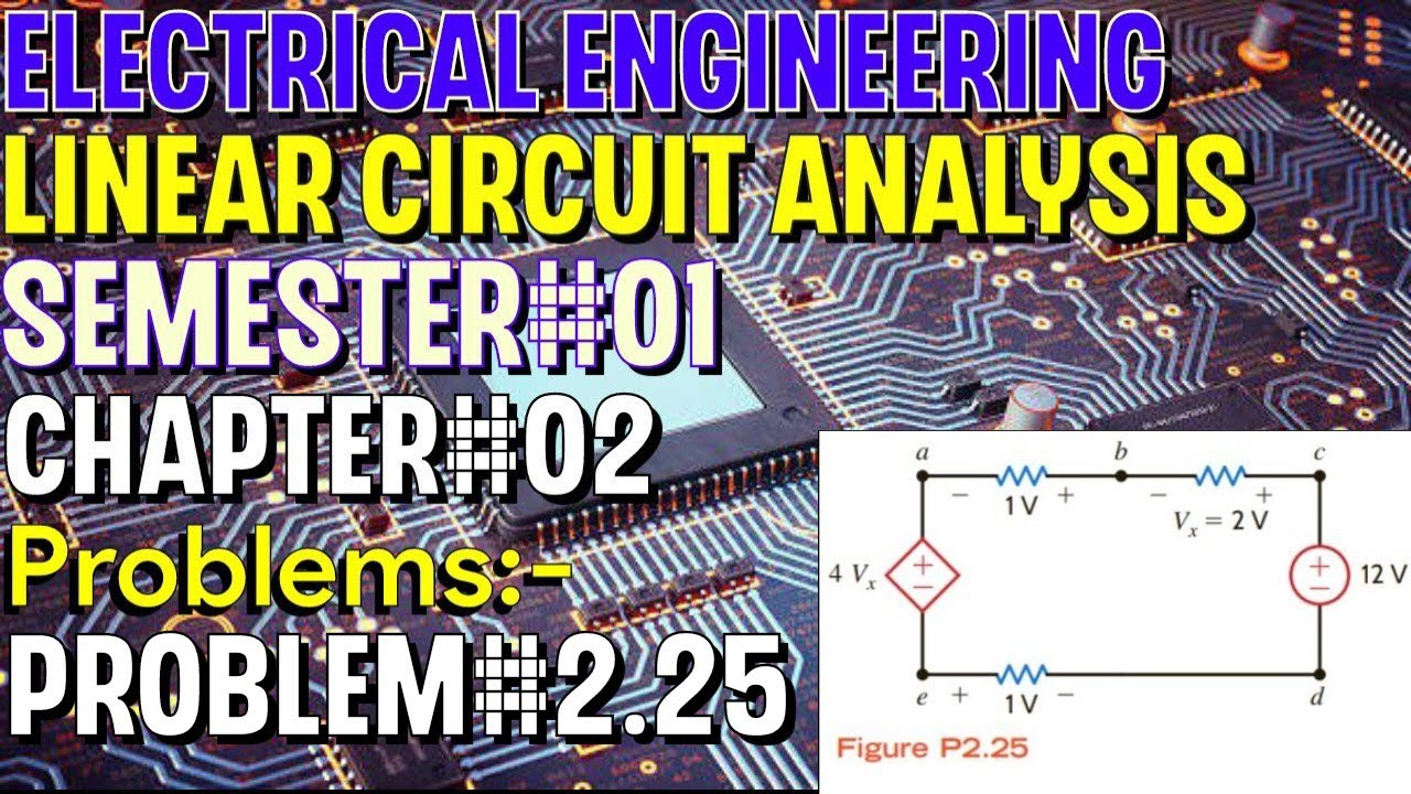 Linear Circuit Analysis Chapter 02 Problem 2 25 Basic Engineering