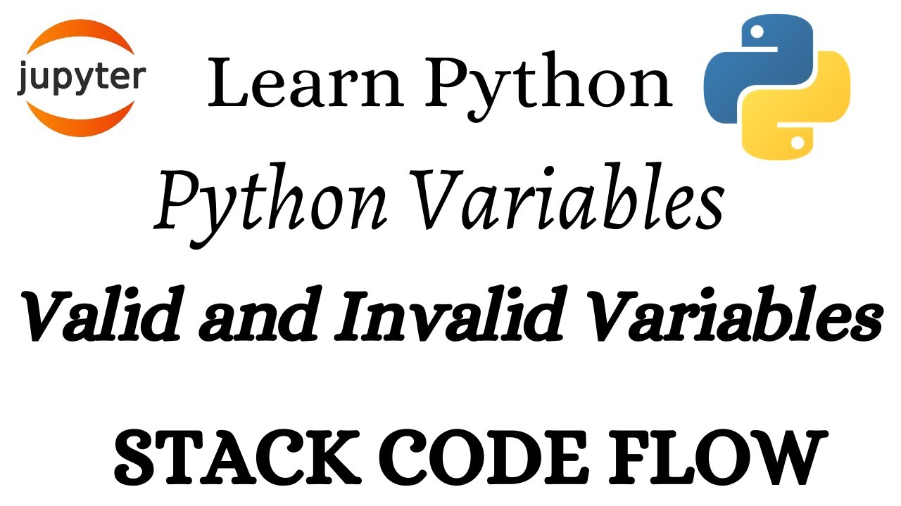 Python Variables Valid And Invalid Variables Youtube