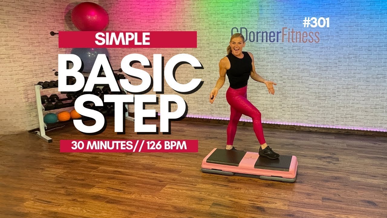 30 Min Simple Basic Step Aerobics Beginner Step Class With Great