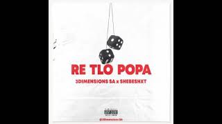 Shebeshxt Re Tlo Popa Ft 3dimensions Sa Lyricflame Media Mp3 Music ...