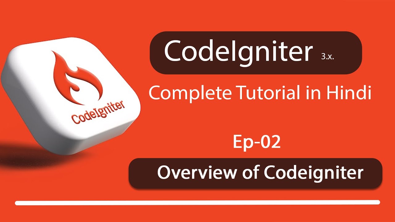 Overview Of Codeigniter 3 X Ep 02 Youtube