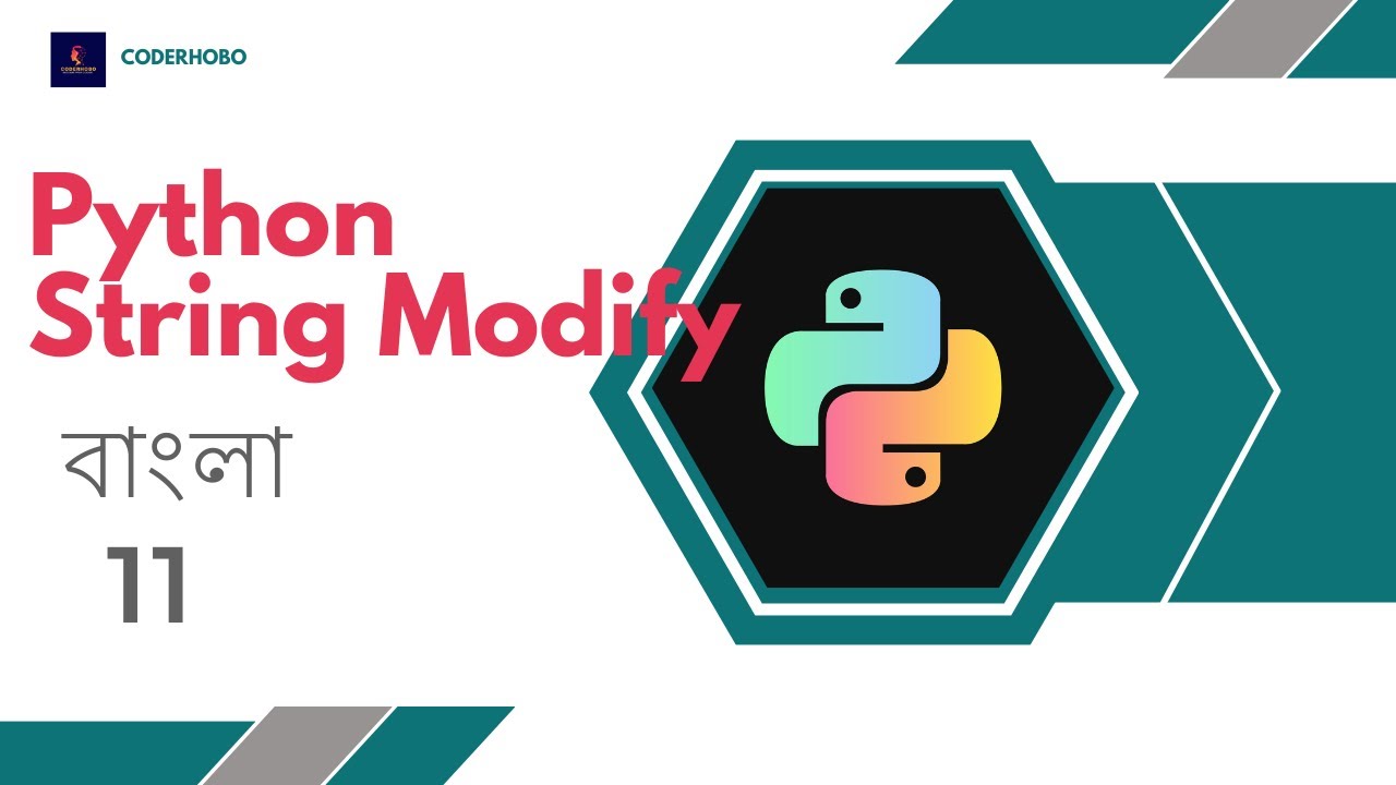 How To Do String Modify In Python Python Bangla Tutorial 11 Coderhobo