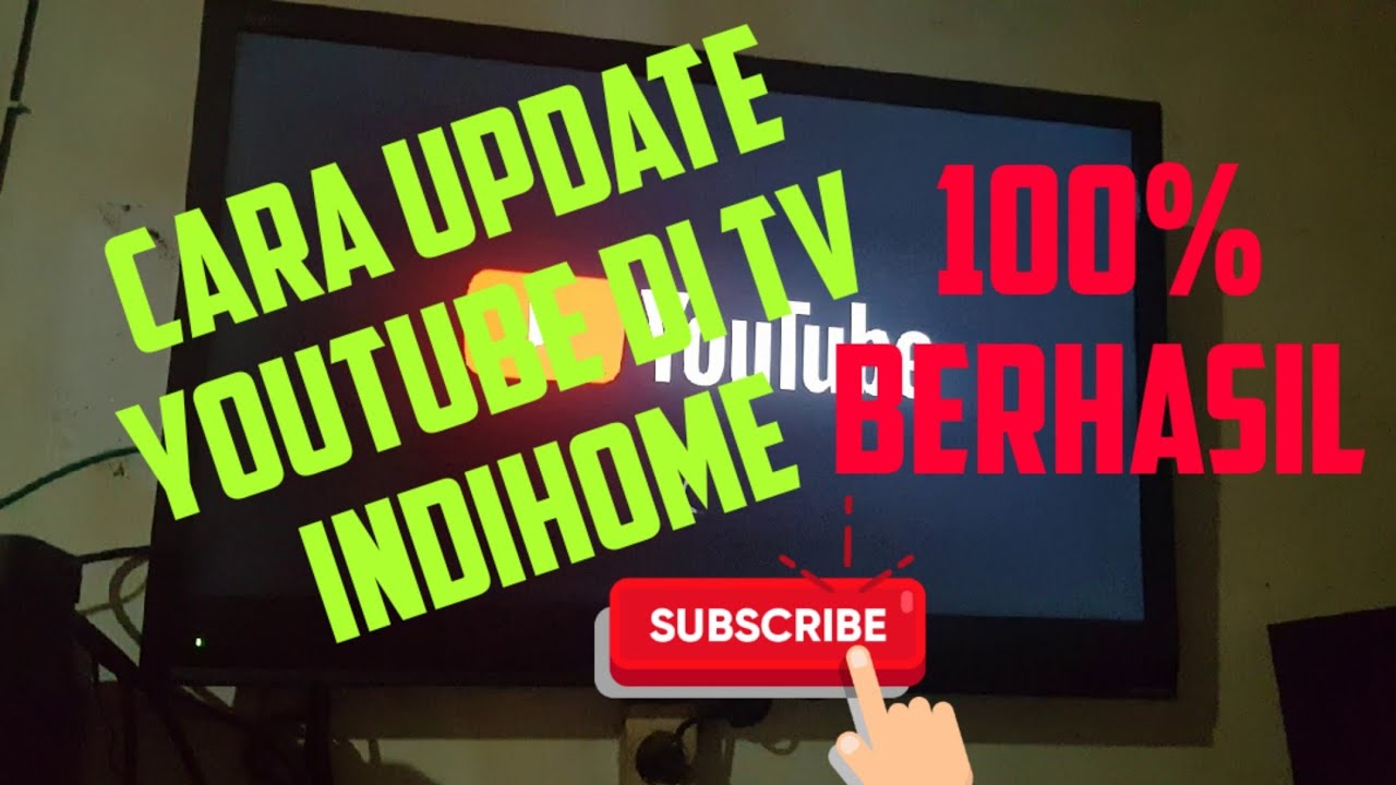Cara Update Youtube Di Tv Indihome Youtube