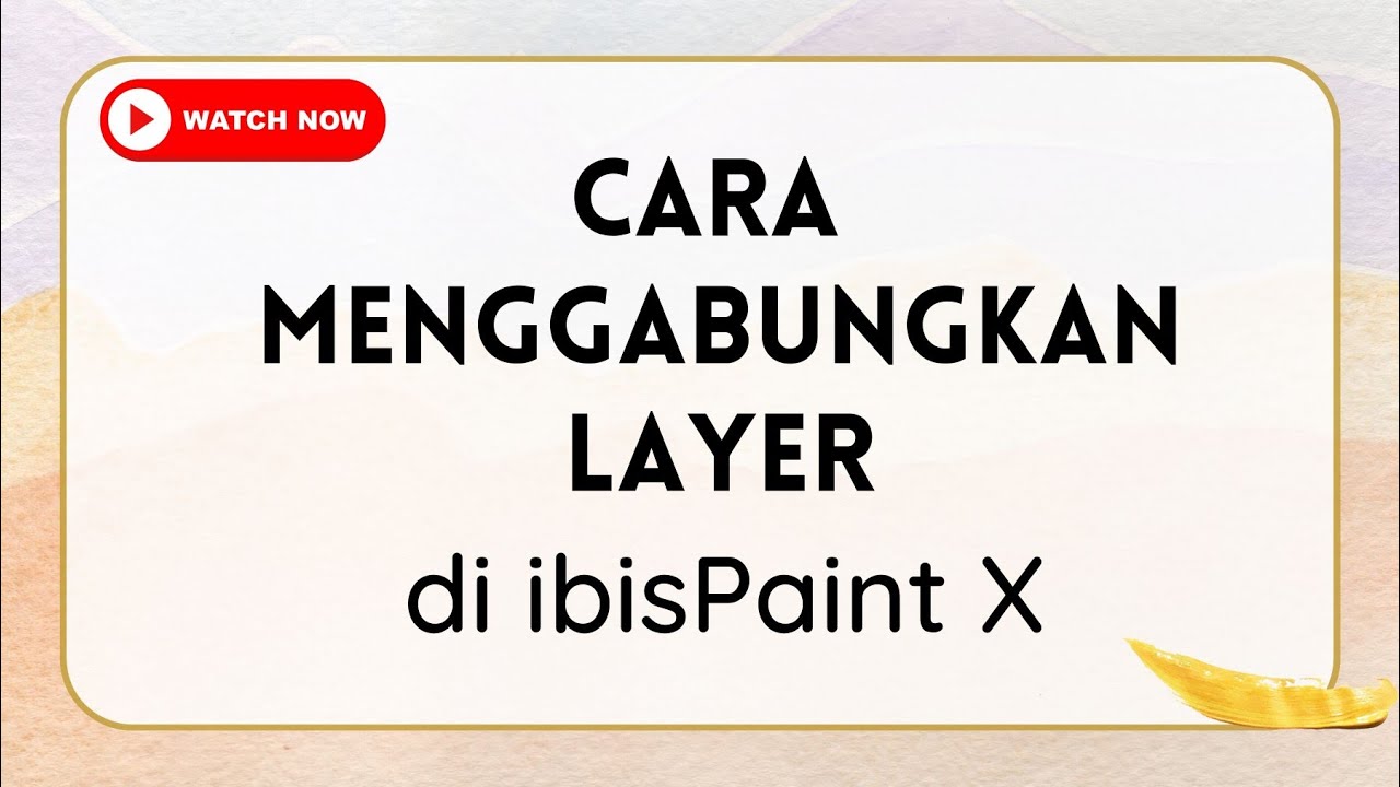 Cara Menggabungkan Layer Di Ibis Paint X Youtube